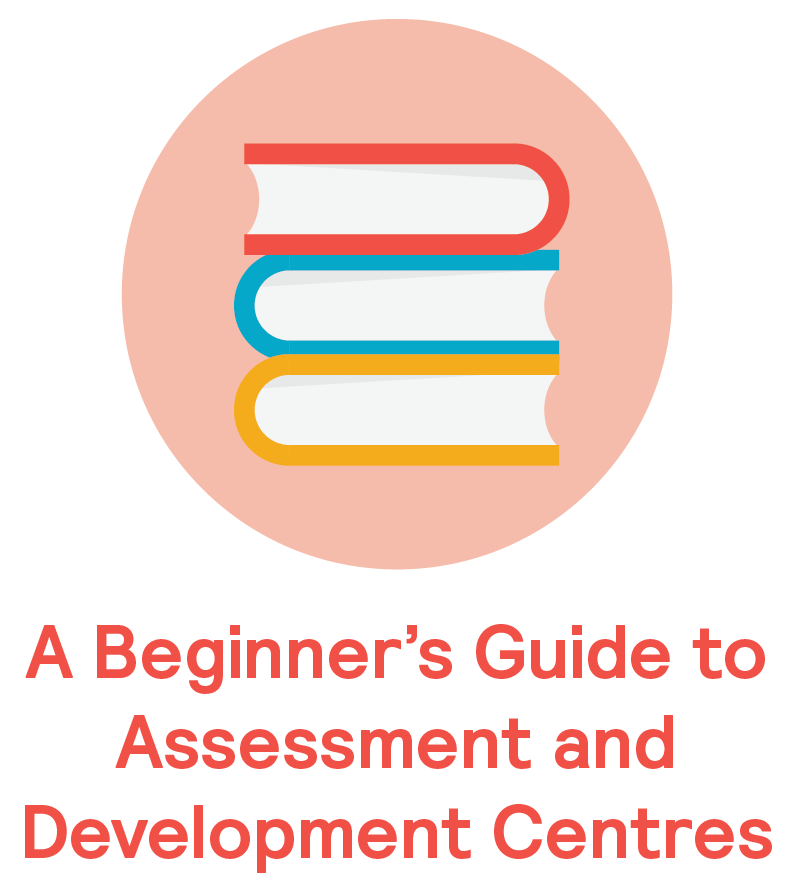 An Ultimate Guide to Assessment Center Development Center
