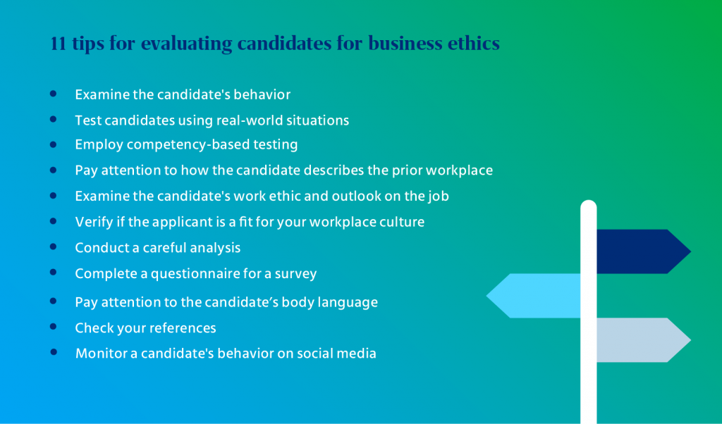 A thorough candidate evaluation for business ethics