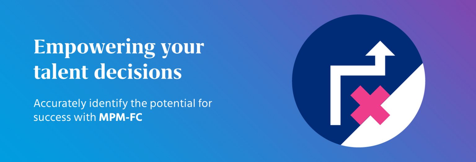 MPM-Forced Choice: A tool to measure personality in just 16 minutes!