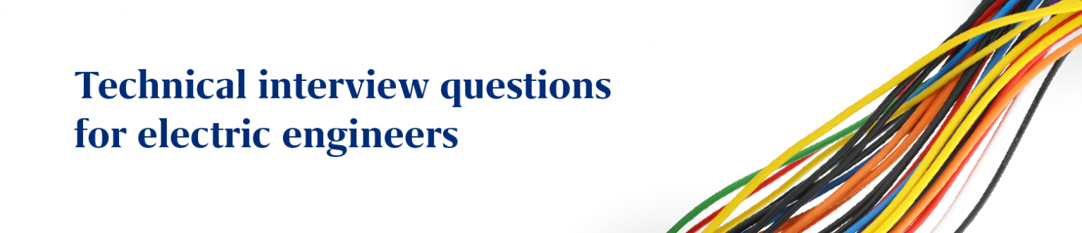 80 electrical engineering interview questions for hiring - Mercer | Mettl