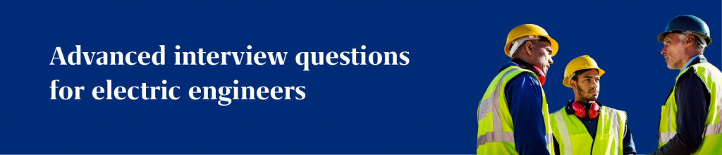 80 electrical engineering interview questions for hiring - Mercer | Mettl